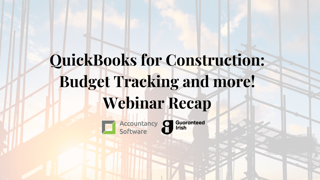 QuickBooks for Construction: Budget Tracking & More! - Accountancy Software